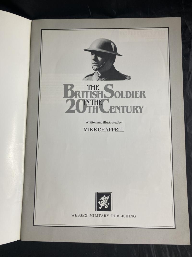 Chase Militaria | THE BRITISH SOLDIER IN THE 20TH CENTURY (PAPER BACK)